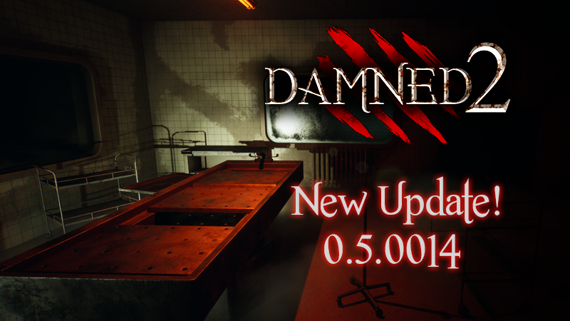 Steam :: Damned 2 :: Damned 2 Update - 0.5.0014
