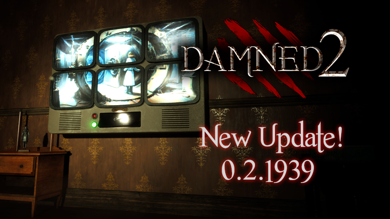 Damned 2 - Damned 2 Update - 0.2.1939 - Steam News