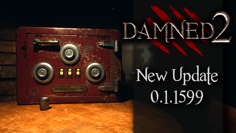 Damned 2 - Damned 2 Update - 0.1.1599 - Steam News