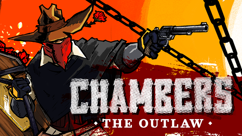 Chambers - Chambers: The Outlaw Announcement - Steam News