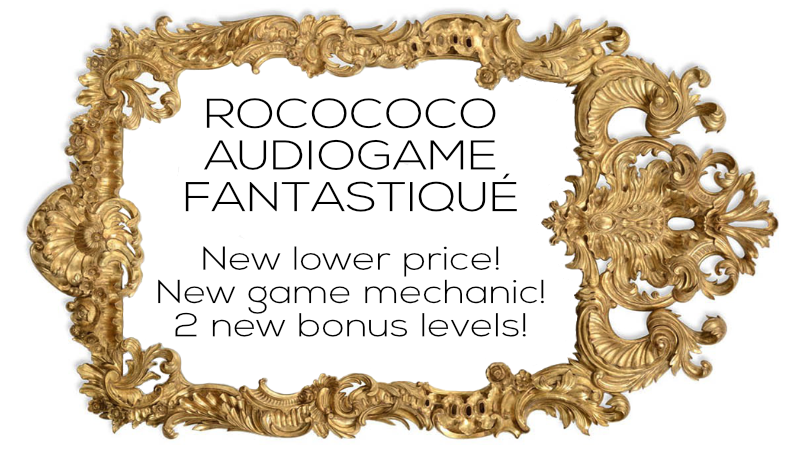 Rocococo ~ Audiogame Fantastique - New game mechanic, new bonus levels ...