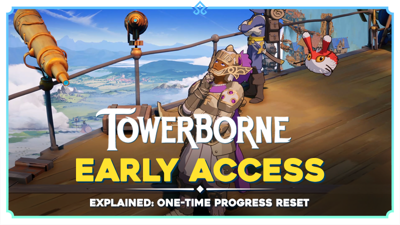 Towerborne - One-Time Progress Reset, Explained - Steam News