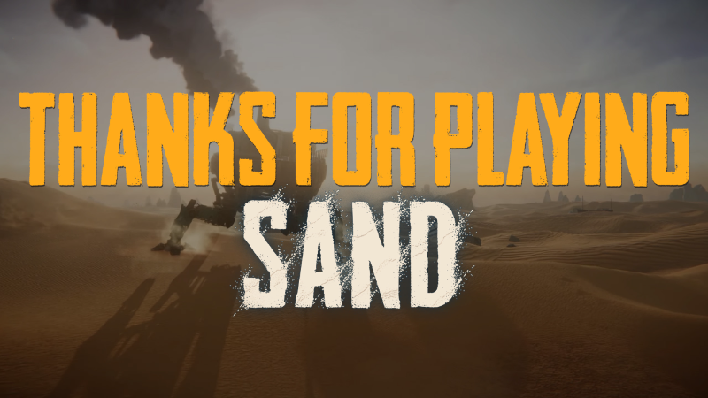 SAND: Raiders of Sophie - The playtest has finished, but a new era for ...