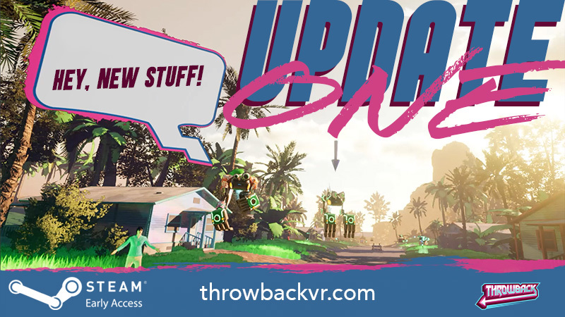 Throwback - Throwback Update One - Steam News