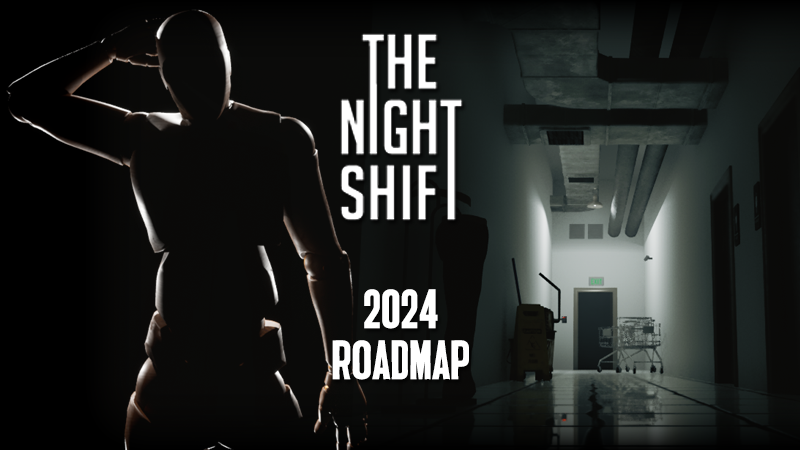 The Night Shift - The Night Shift's 2024 Roadmap - Steam News