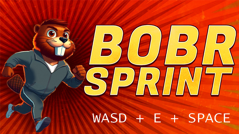 BOBR SPRINT - WASD + E + Space - Steam News
