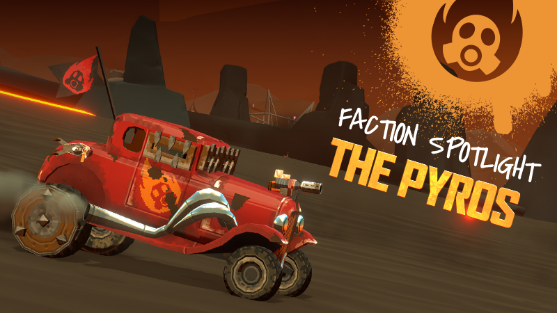 Badlands Crew - Development Update – Enemy Faction Spotlight: The Pyros ...