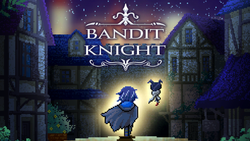 BANDIT KNIGHT - Welcome to the World of Bandit Knight! - Steam News