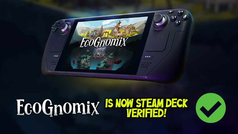 EcoGnomix - EcoGnomix is now Steam Deck Verified! - Steam News