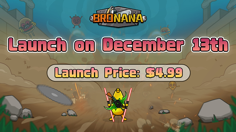 Bronana - Bronana Will Launch on December 13th for $4.99! - Steam News