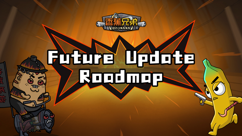 Bronana - Future Update Roadmap Released - Steam News