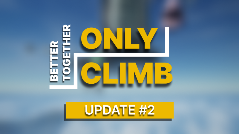 Only Climb: Better Together - OPTIMIZATION UPDATE Only Climb #2 - Steam ...