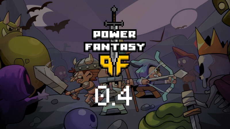 Steam :: Power Fantasy :: v0.4 is live - MASSIVE update! Let's go!