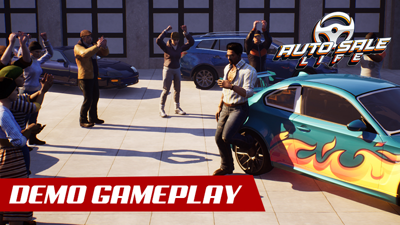 Auto Sale Life - Auto For Sale Demo Gameplay - Steam News