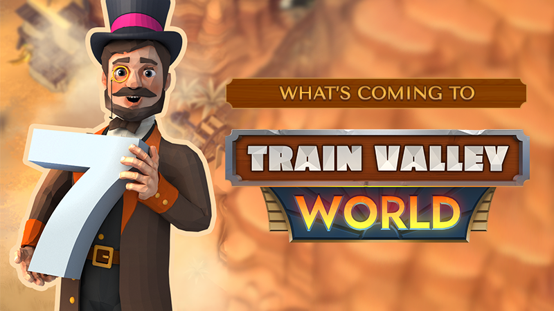 Train Valley World - The 7-day countdown begins 🚂 - Steam News