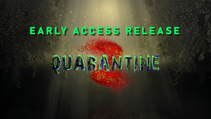 Quarantine-Z: Survival - EARLY ACCESS RELEASE! - 25% - Steam News