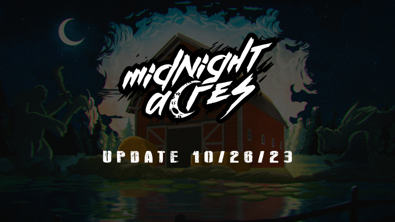 Midnight Acres - Midnight Acres Update 10/26/23 - Steam News