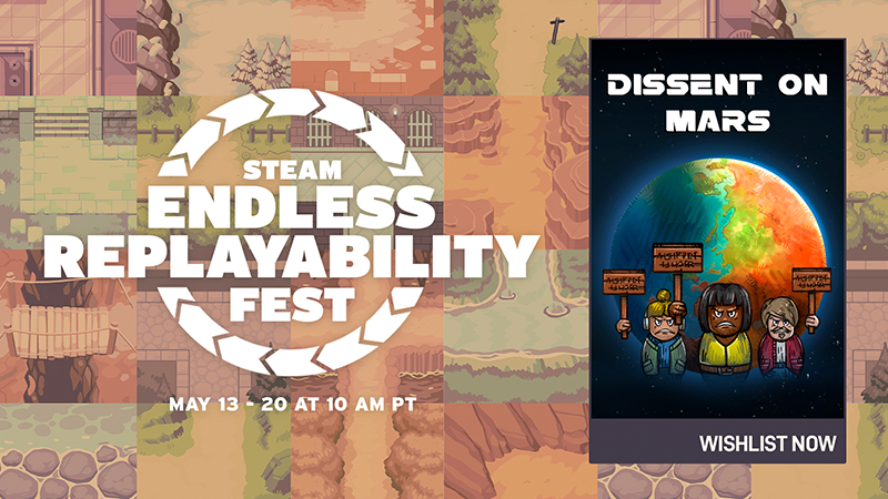 Dissent on Mars - Steam Endless Replayability Fest - Steam News