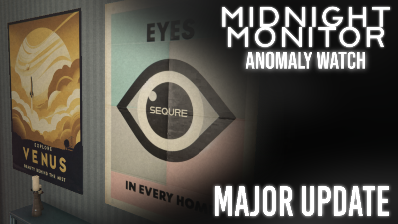 Midnight Monitor: Anomaly Watch - New Level + Gameplay Added! - Steam News