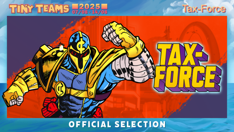 Tax-Force - Tax-Force Developer Livestream - Steam News