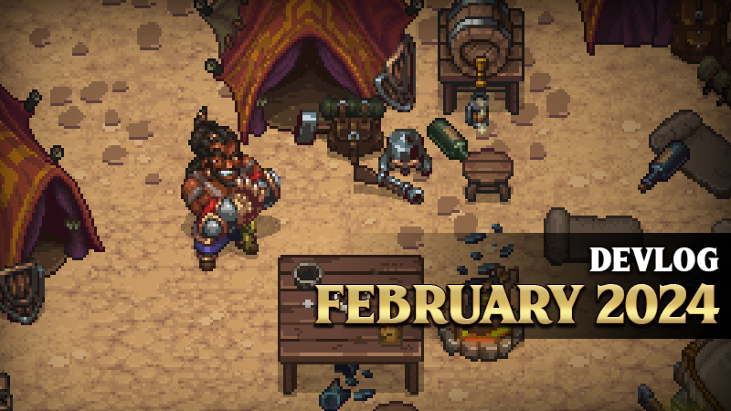Drakantos - Devlog - February 2024 - Steam News