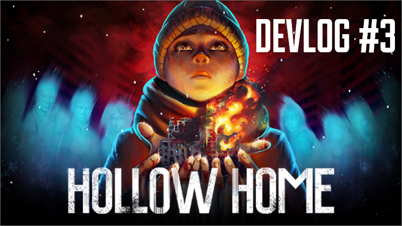 Hollow Home - Devlog #3 - Steam News