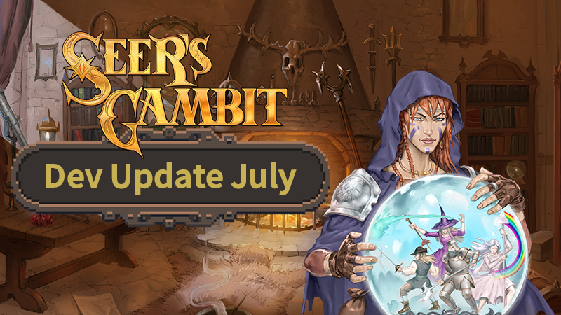 Seer's Gambit - Seer's Gambit Dev Update July - Steam News