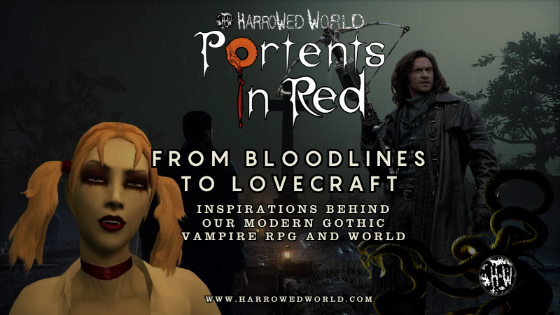 Harrowed World: Portents In Red - From Bloodlines to Lovecraft ...