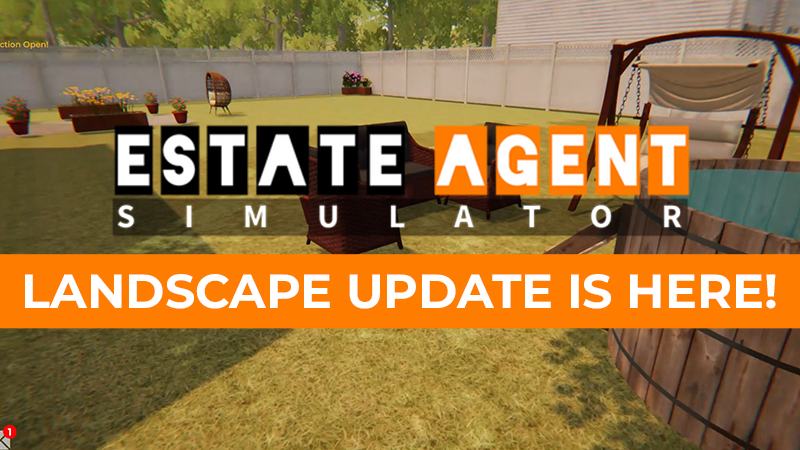Estate Agent Simulator - LANDSCAPE UPDATE is HERE! - Steam News