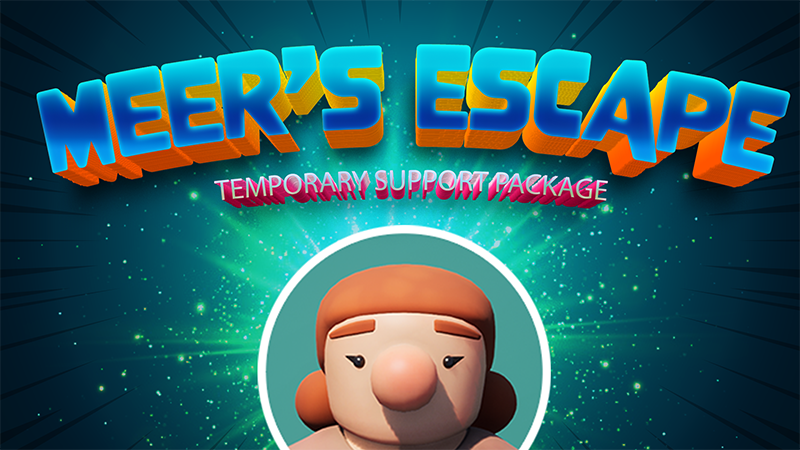 Steam :: Meer's: Escape :: TEMPORARY SUPPORT PACKAGE
