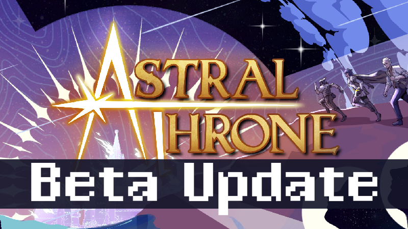 Astral Throne - August Demo Update - Steam News
