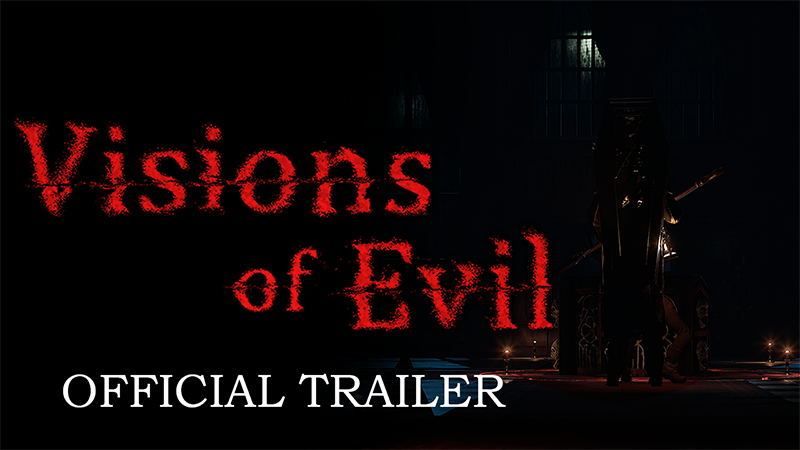 Visions of Evil - Official Announcement Trailer - Steam News