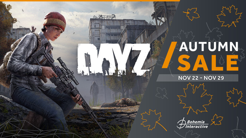 DayZ - DayZ Autumn Sale - Steam News