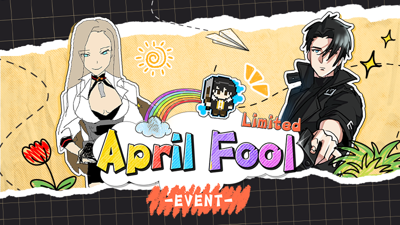 Closers - April Fool Event - Steam News