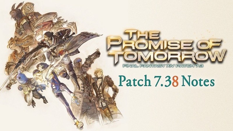 FINAL FANTASY XIV Online - Patch 7.38 Notes - Steam News
