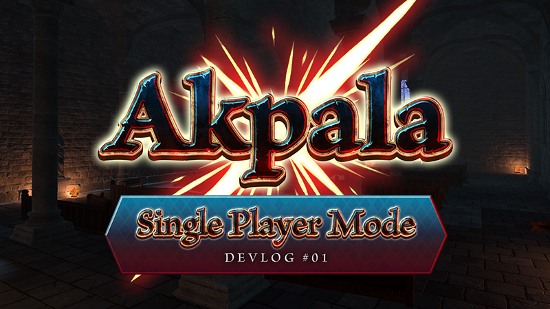 Akpala - SINGLE PLAYER is coming to AKPALA - Steam News