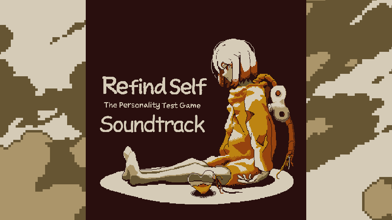 Refind Self: The Personality Test Game - New track "Ending Theme Piano ...