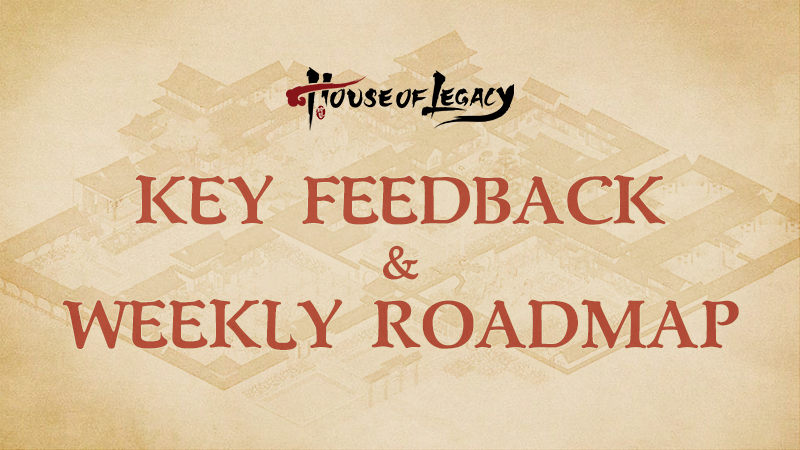 House of Legacy - House of Legacy – Recent Feedback Summary & This Week ...