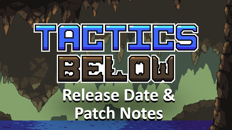 Steam :: Tactics Below :: Release Date & Patch Notes