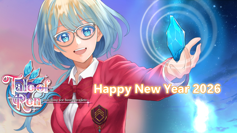 Tale of REN ~ [Searching for HEART droplets] ~ - Happy New Year 2026 ...
