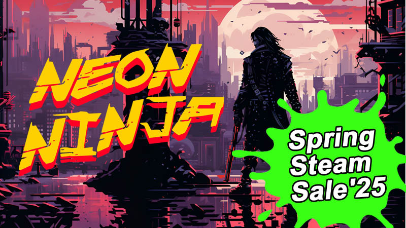 Neon Ninja: Pixel Slasher - 🎉Get Ready for the Steam Spring Sale: Neon ...