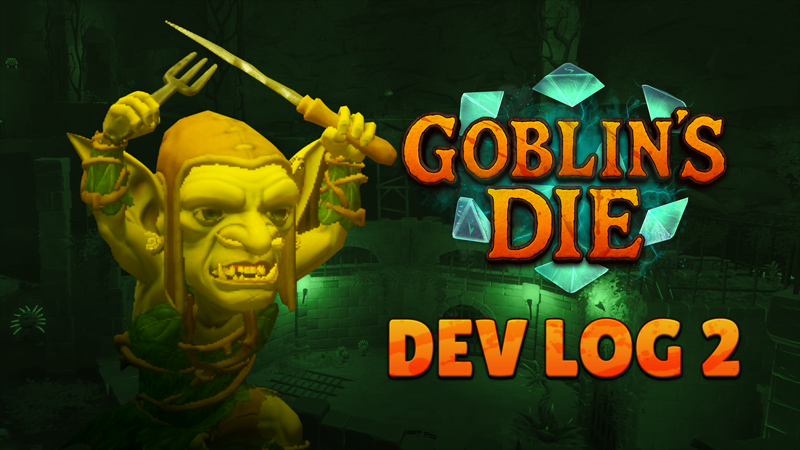 Goblin's Die - Dev Log 2 - Steam News