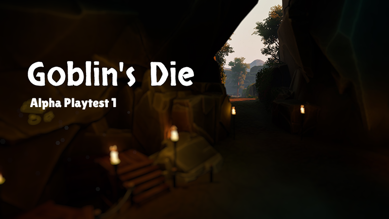 Goblin's Die - First Alpha Playtest is now live! - Steam News