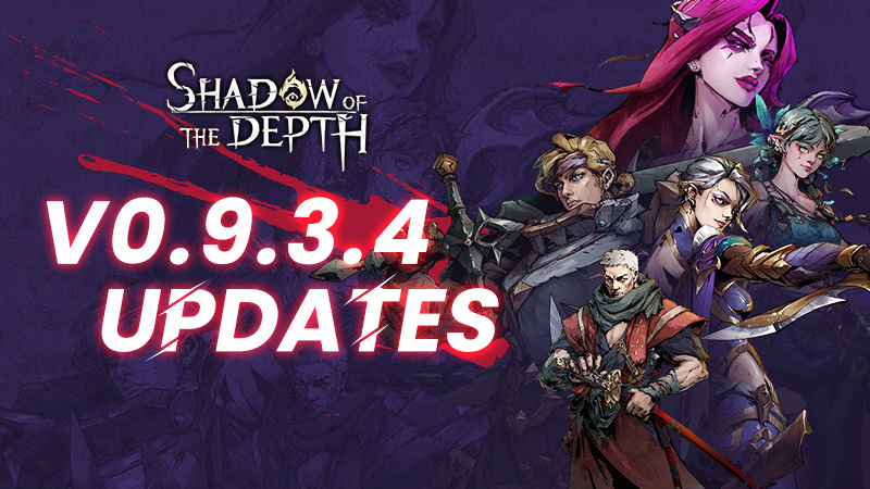 Steam :: 深渊之影 Shadow of the Depth :: v0.9.3.4 patch note