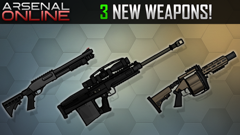 Arsenal Online - 3 New Weapons! - Steam News