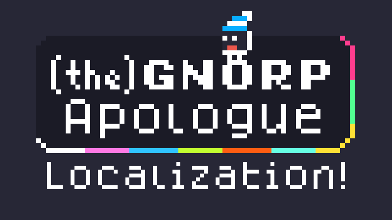 (the) Gnorp Apologue - Localization implementation! - Gnorp Gnews #16 ...