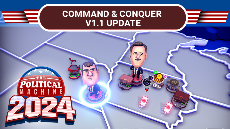 The Political Machine 2024 - Now Available: v1.1 Command & Conquer ...