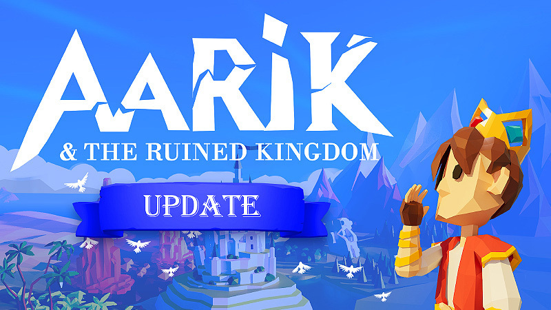 Aarik And The Ruined Kingdom - Aarik's Mega Update 1 - Steam News