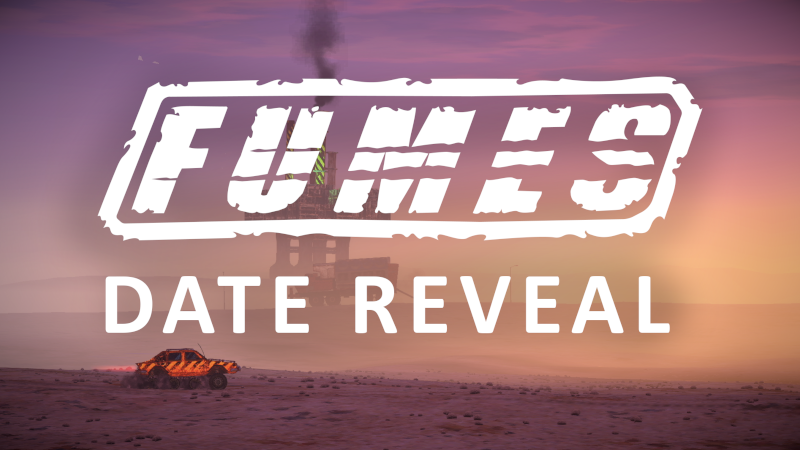 FUMES - FUMES Early Access Date Reveal Trailer - Steam News