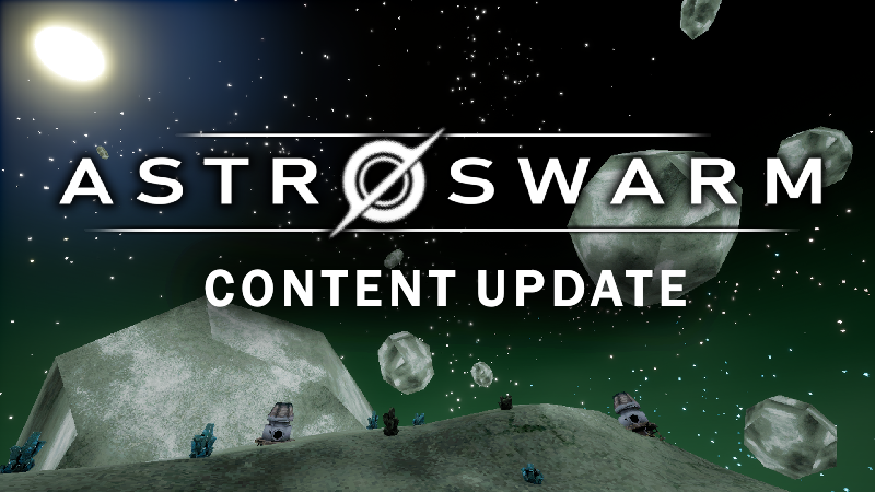 ASTROSWARM - 1.1.0 Content Update! - Steam News